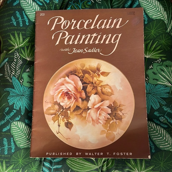 Other | Vintage Book Porcelain Painting With Jean Sadler Published By ...